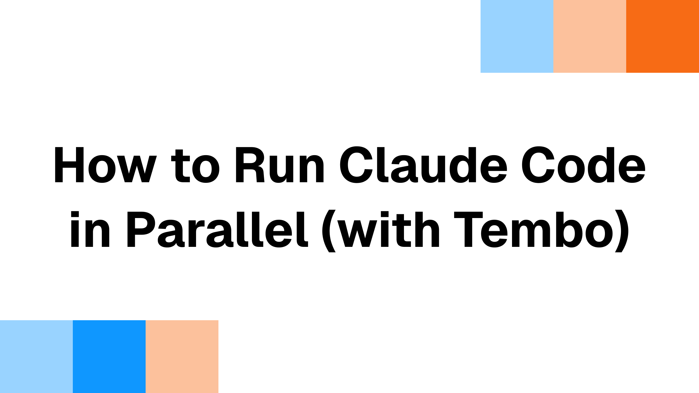 How to Run Claude Code in Parallel (with Tembo) | Tembo